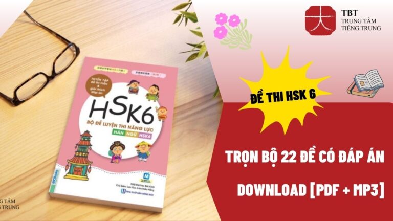 Trọn bộ 12 đề luyện thi HSK 2 có đáp án | Tải PDF + MP3